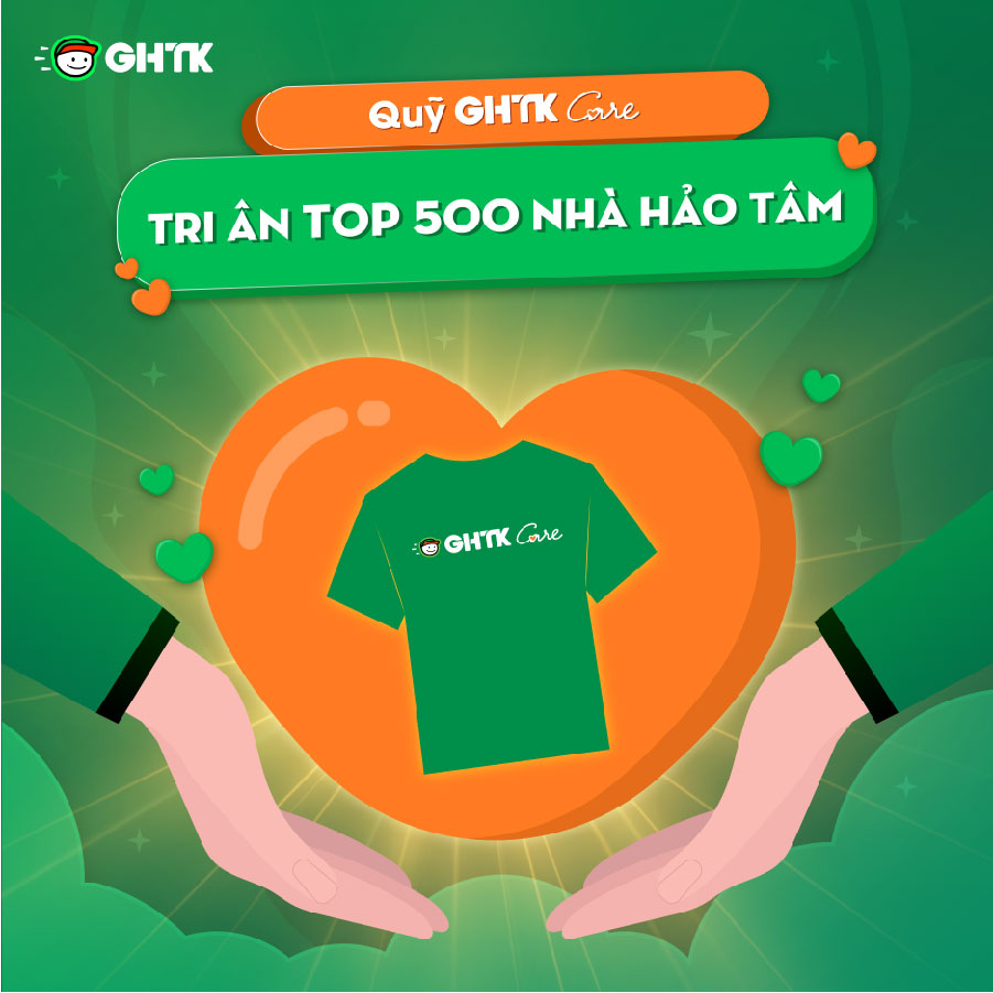 GHTK Care tri ân top 500 nhà hảo tâm đồng hành cùng nội bộ năm 2022 ...